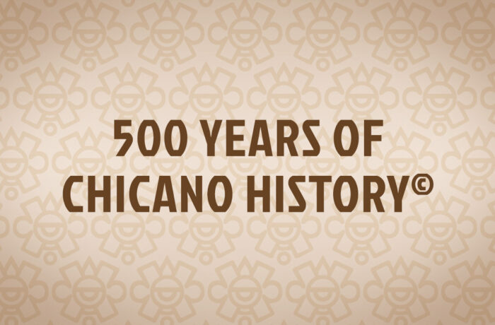 500 Years Of Chicano History